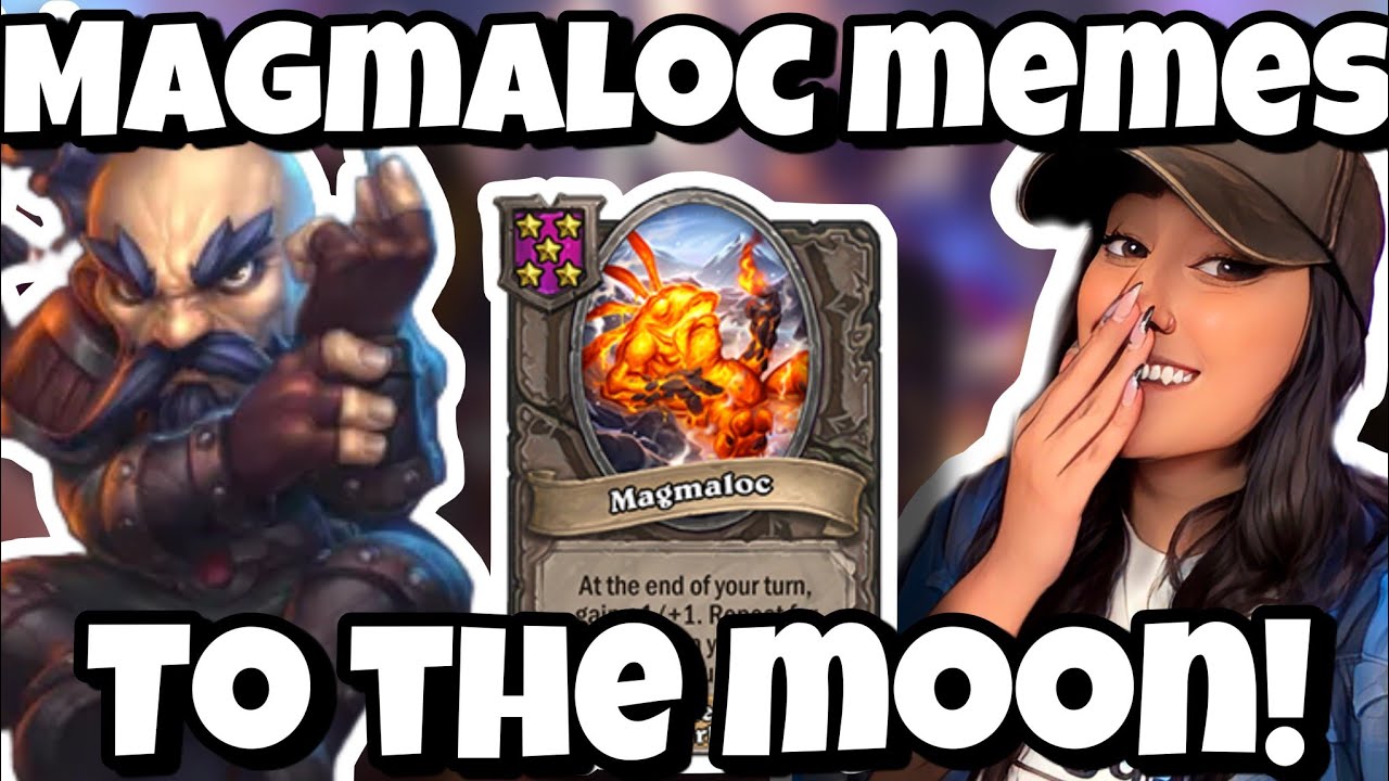 DON'T LET YOUR MAGMALOC MEMES BE DREAMS || HEARTHSTONE BATTLEGROUNDS ...