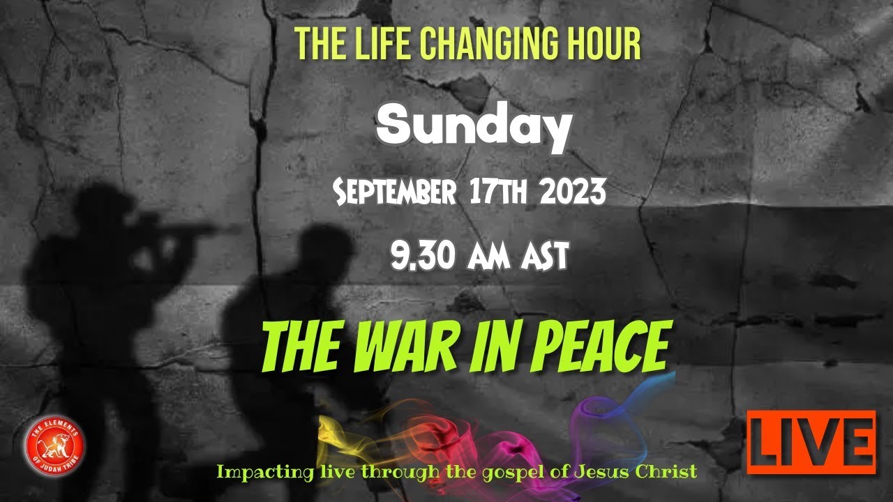 The War in Peace || Sunday Sep 17th || 2023 - YouTube