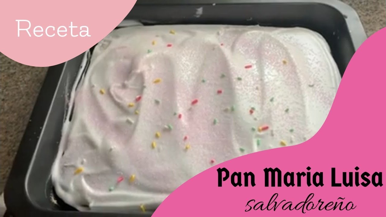 Haciendo pan María Luisa salvadoreño pero actualizado - YouTube