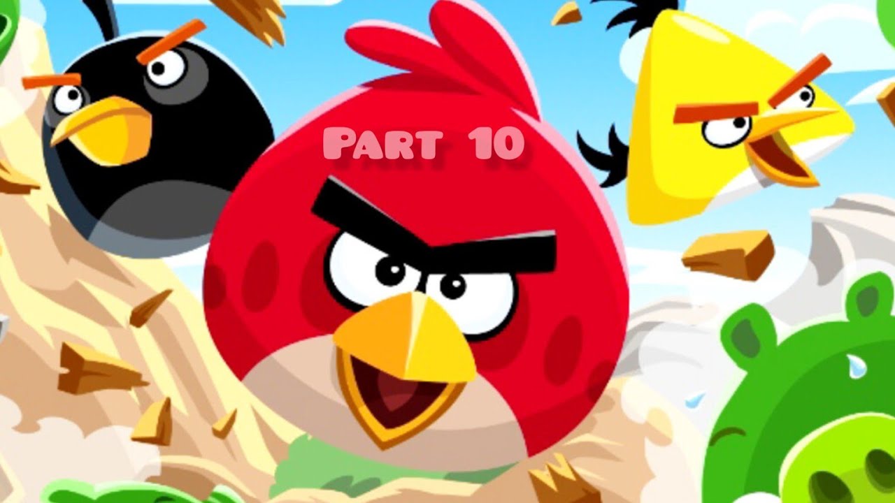 Angry Birds Attack.A B 2.Continuation.Part 10 - YouTube