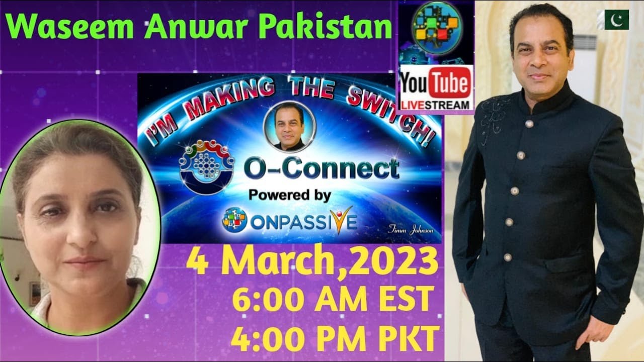 #ONPASSIVE, Live Stream by Waseem Anwar and Ayesha Asim -Pakistan,4 March,2023 - YouTube