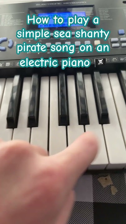 How to play the easiest sea shanty pirate song on piano 🏴‍☠️ #piano # ...