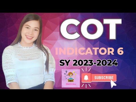 CLASSROOM OBSERVATION (COT) INDICATOR 6 | SY 2023-2024 - YouTube