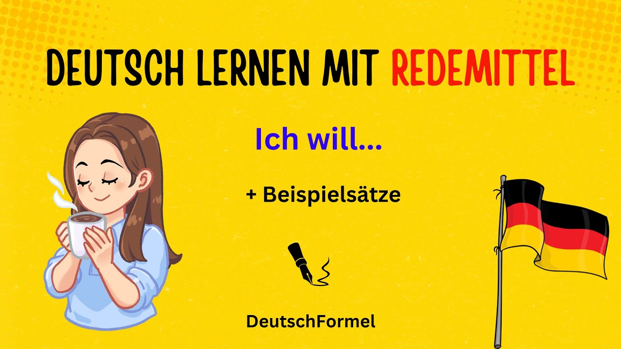 Deutsch lernen mit Redemittel / Sätze bilden mit „Ich will …“ / Deutsch ...