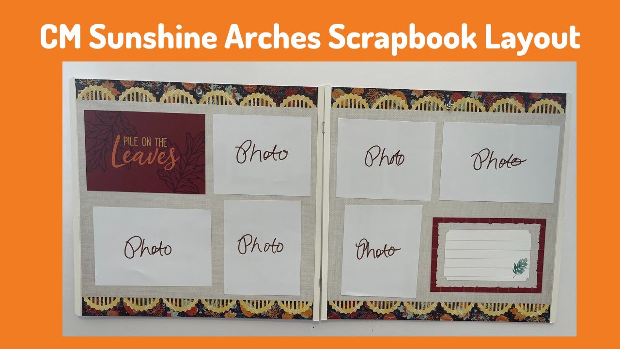 Creative Memories "Sunshine Arches" 2 Page Scrapbook Layout - YouTube