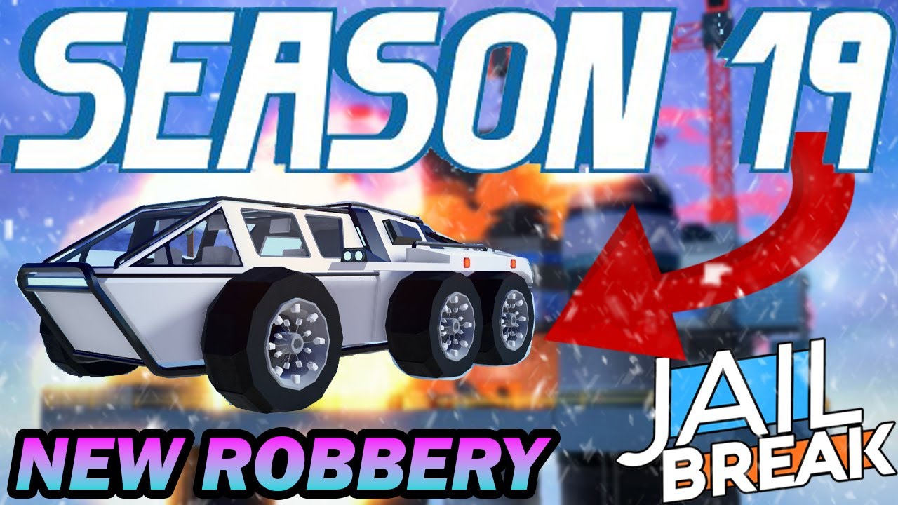 Jailbreak season 19 rewards and new robbery! - YouTube