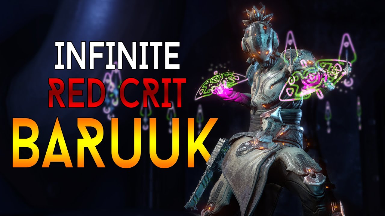 [WARFRAME] Infinite RED CRIT BARUUK | Build & Guide | ONE SHOT ACOLYTES ...