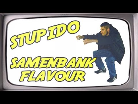 Stupido - Samenbank Flavour (Bushido - Sonnenbank Flavour PARODIE)
