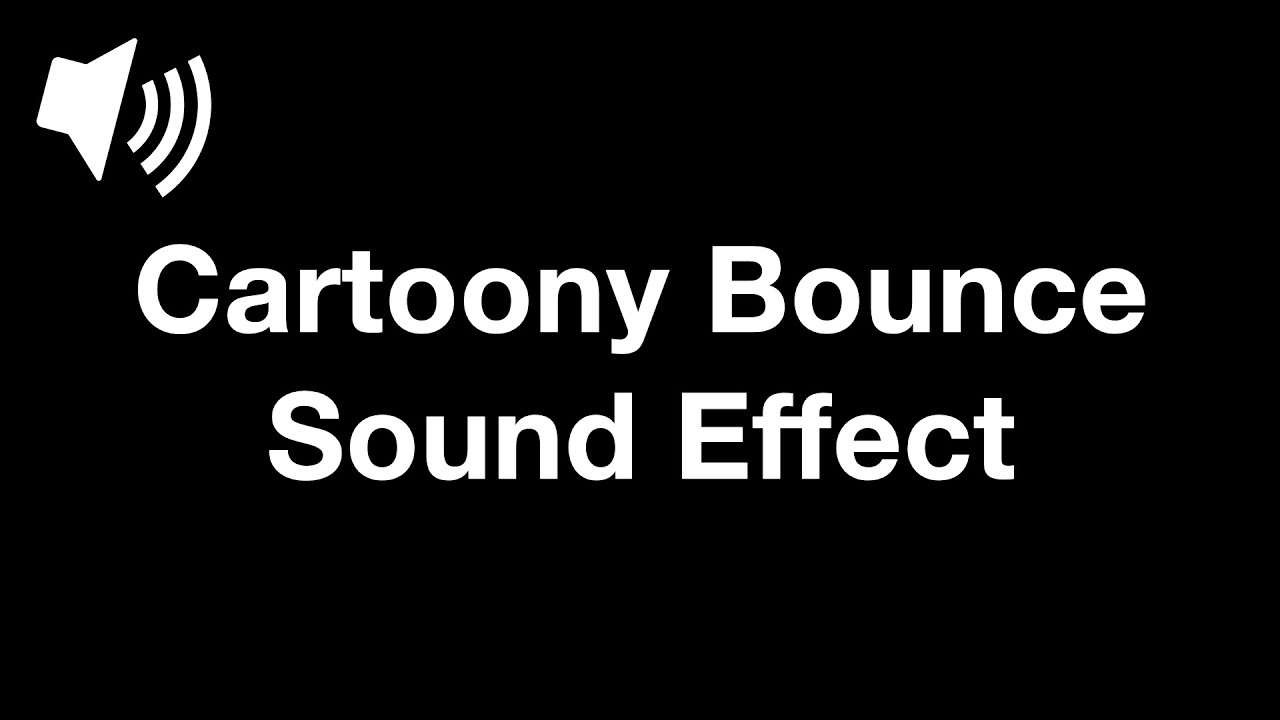 Cartoony Bounce To Ceiling - Sound Effect [4K] - YouTube