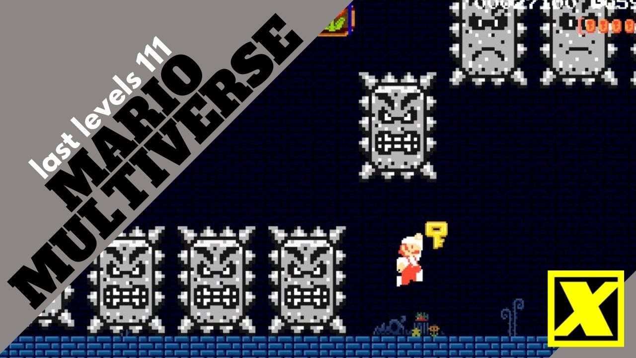 MARIO MULTIVERSE - LAST LEVELS 111 - YouTube