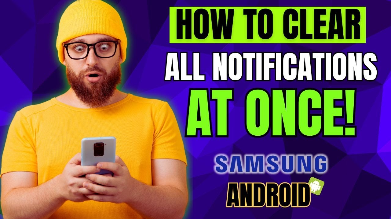 How to Clear All Notifications at Once on Android or Samsung Galaxy ...