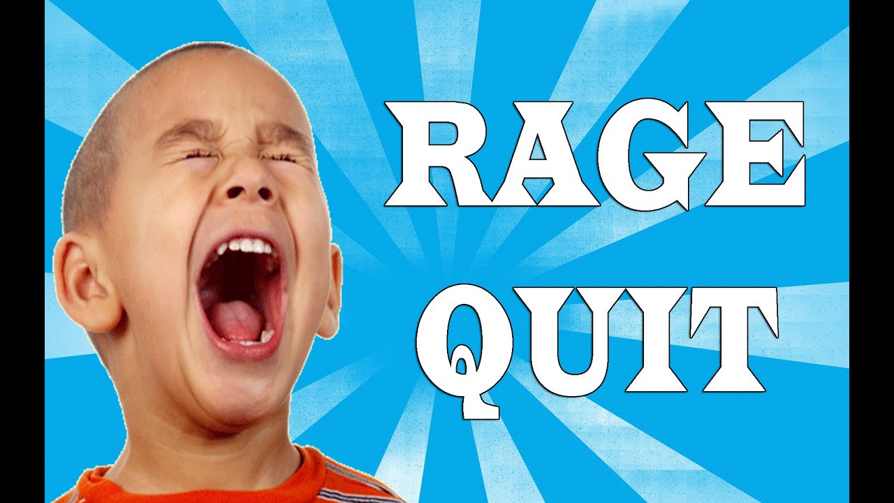 RAGE QUIT YouTube rage-quit-youtube