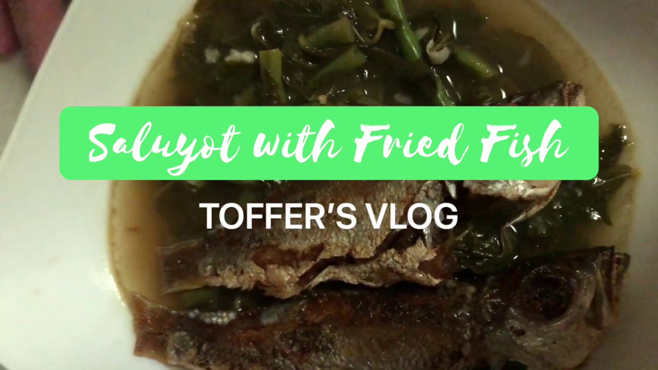 Easy SALUYOT with FRIED FISH || Lockdown Ulam || Simple Filipino Dish ...
