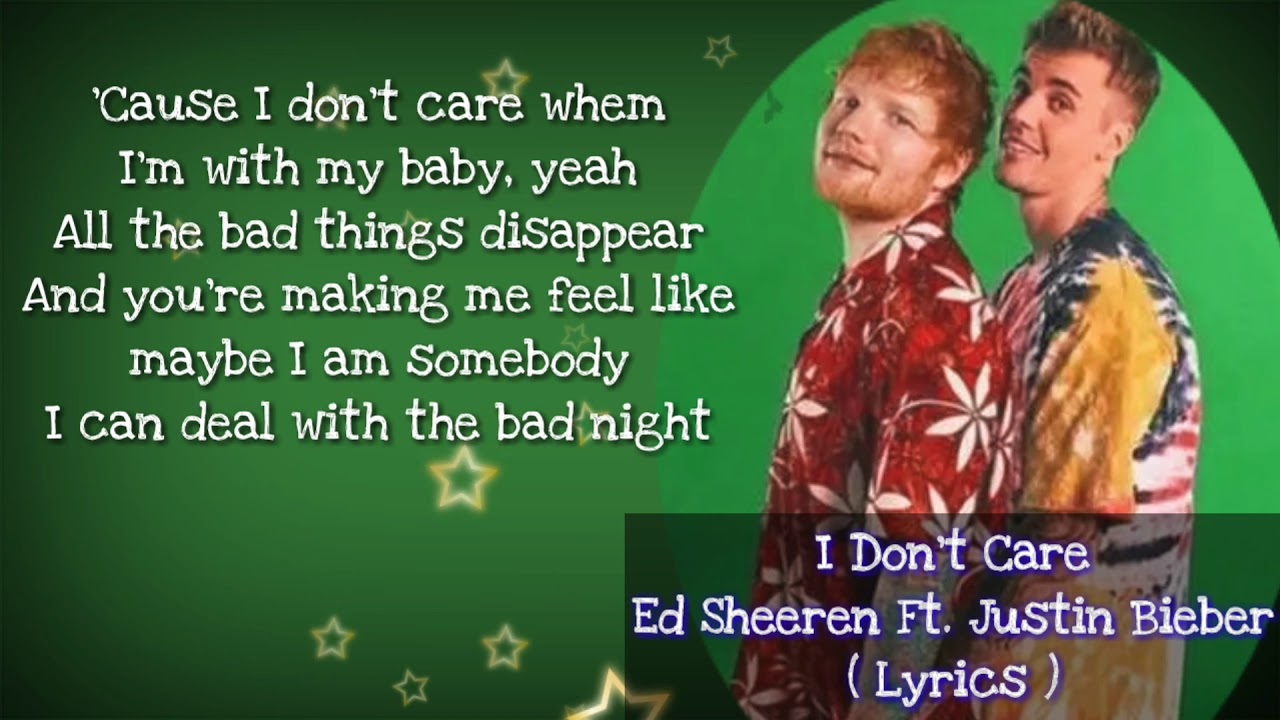 Ed Sheeran Ft. Justin Bieber - I Don't Care (Lyrics ) - YouTube