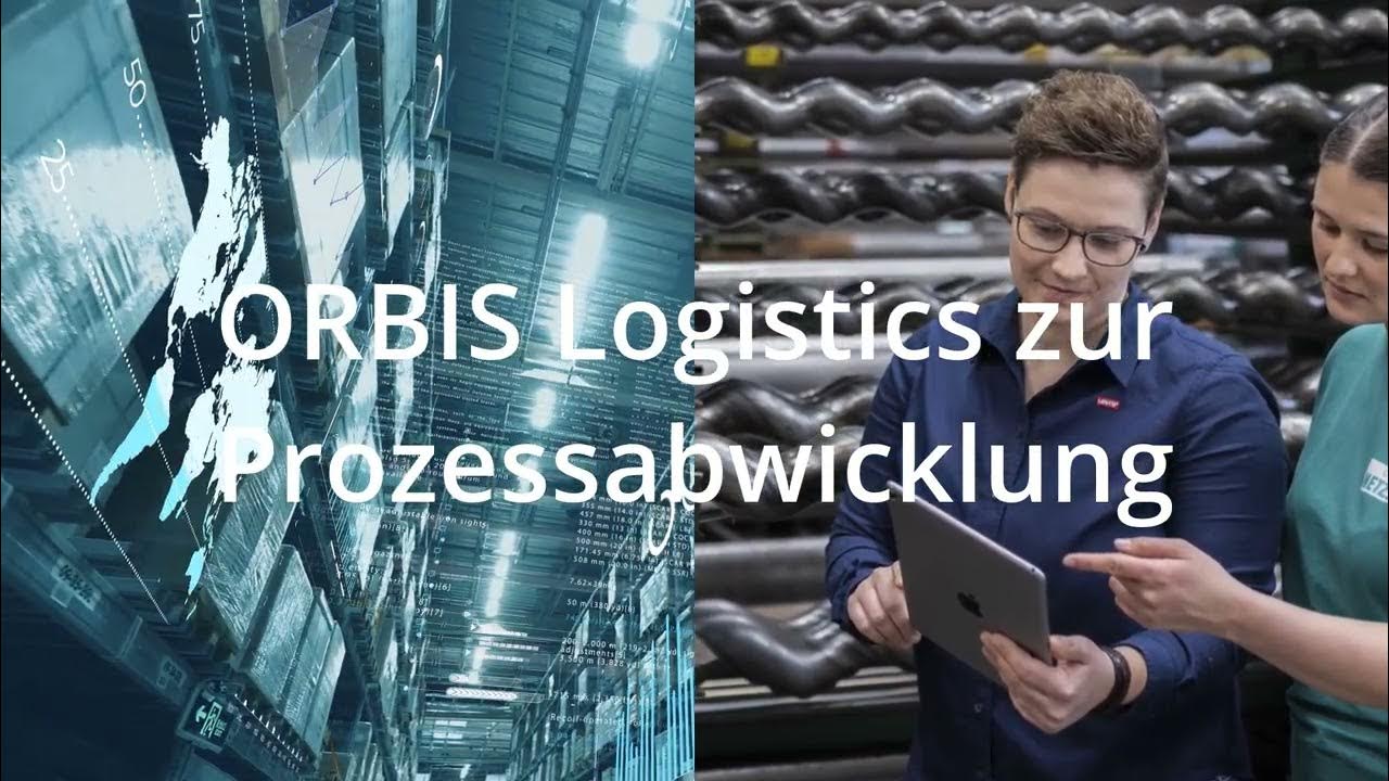 Optimierung des Logistik-Materialflusses innerhalb Produktion & Logistik: ORBIS Logistics x ...