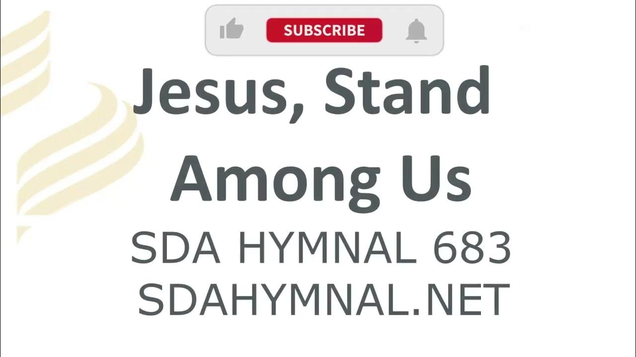 Jesus, Stand Among Us Hymn Instrumental With Lyrics | SDA HYMNAL 683 - YouTube