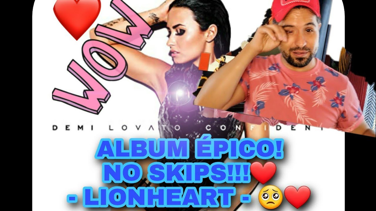 DEMI LOVATO - CONFIDENT - ÁLBUM REACCIÓN - ÉPICO! - YouTube