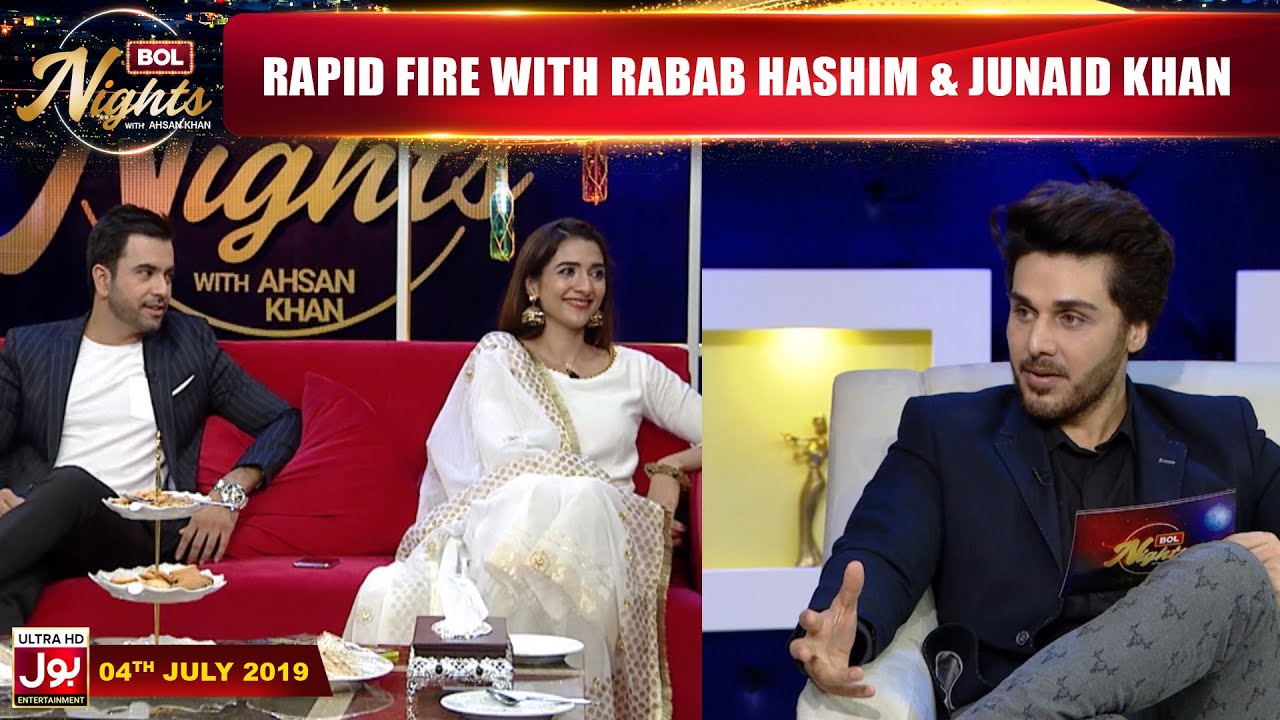 Rapid Fire With Rabab Hashim & Junaid Khan | BOL Nights With Ahsan Khan ...