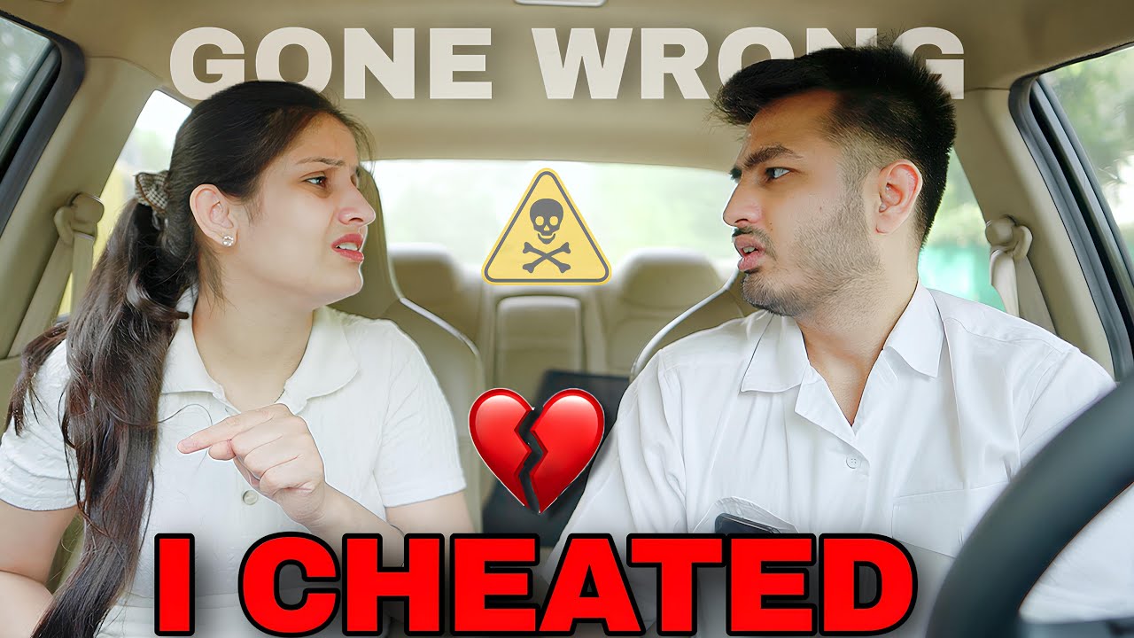 CONFESSING HER I CHEATED | I Cheated 💔 | She Almost Left Me! || THE ...