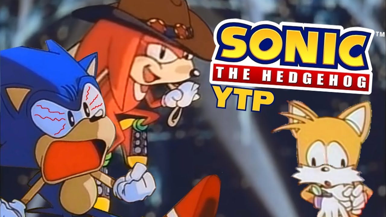 YTP: Sonic's Anime Adventure (Reupload) - YouTube