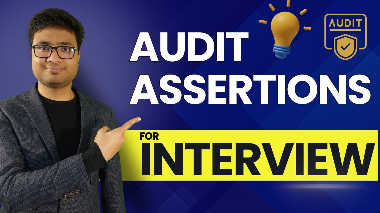 Auditing Assertions EXPLAINED in 2025 Made EASY - YouTube