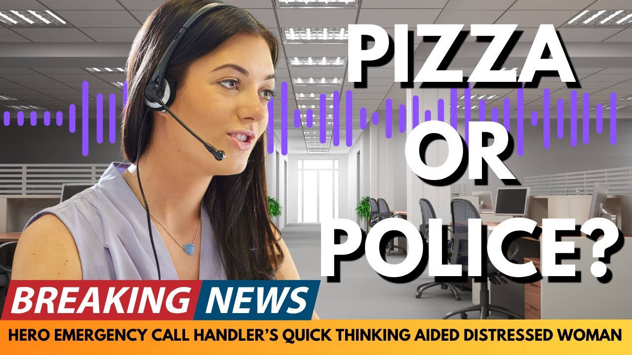 DO YOU REQUIRE A PIZZA OR THE POLICE? HEROIC EMERGENCY CALL HANDLER'S ...