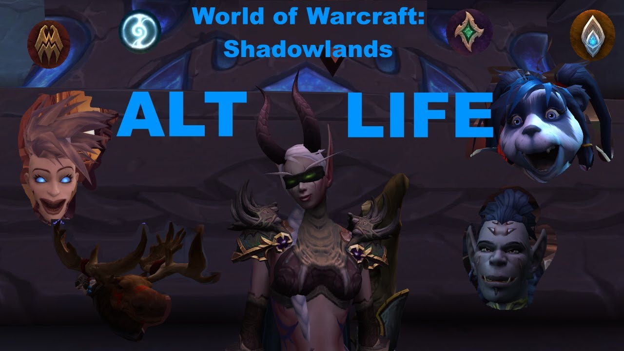 Warcraft Shadowlands - Alt Life - YouTube