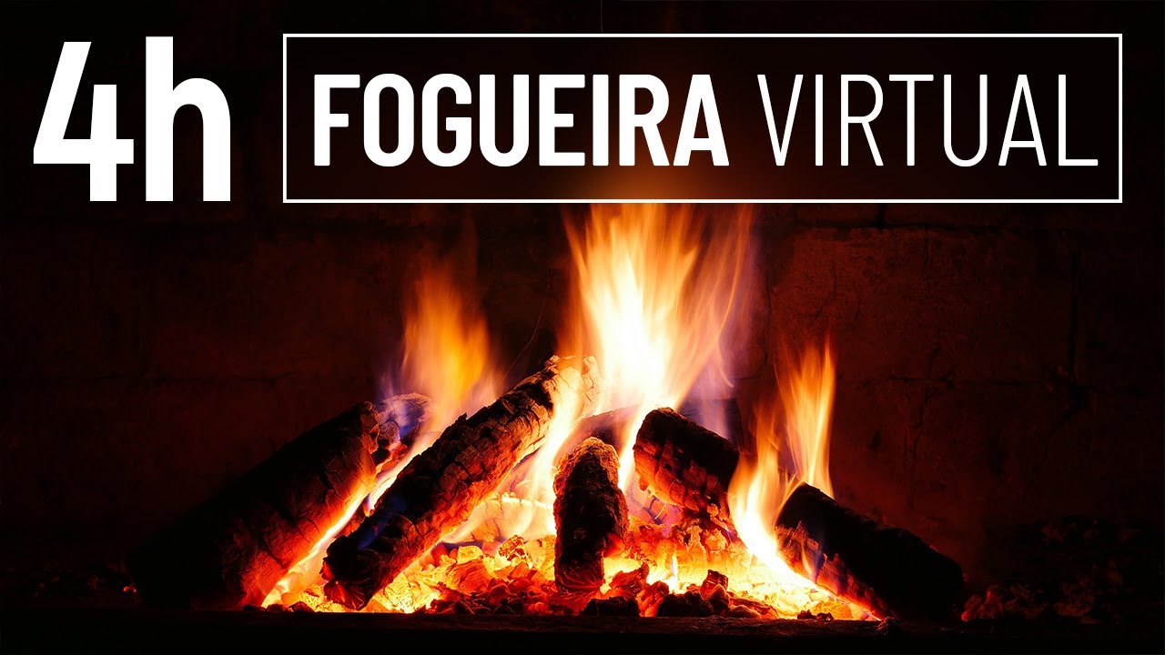 4H - FOGUEIRA virtual com SONS RELAXANTES - YouTube