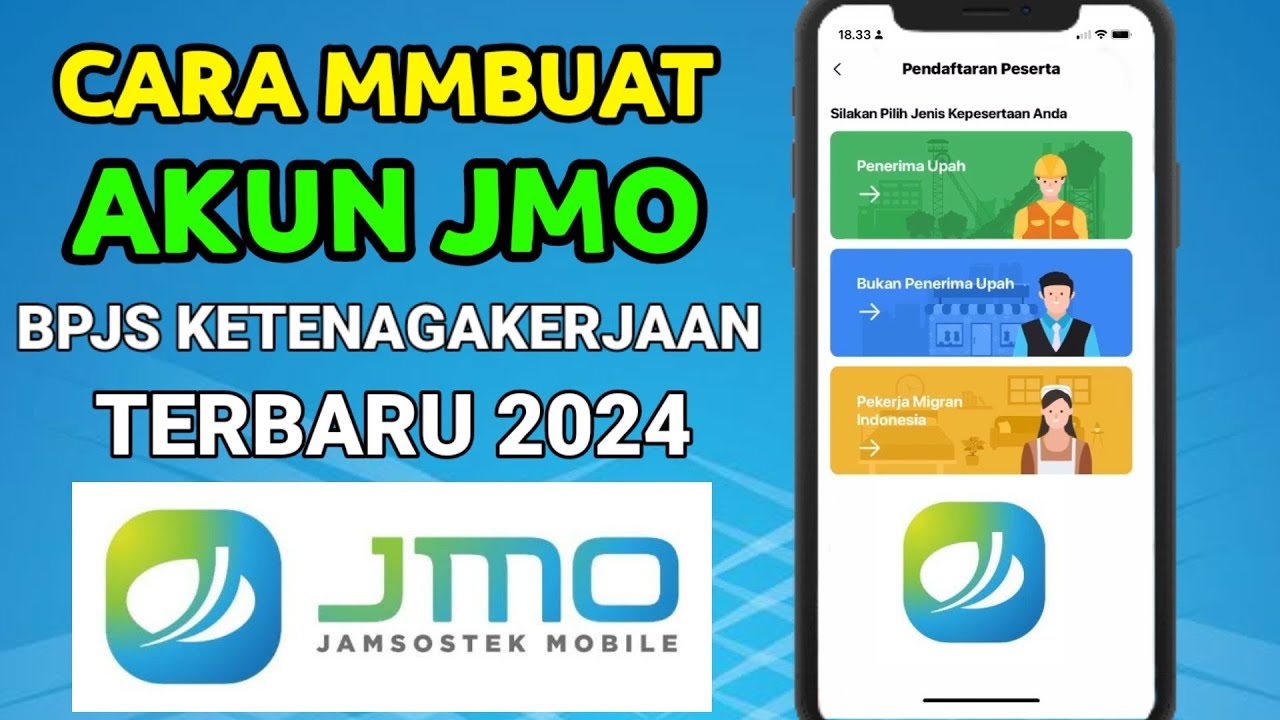 Cara Membuat Akun JMO BPJS Ketenagakerjaan Terbaru 2024 | Daftar JMO ...