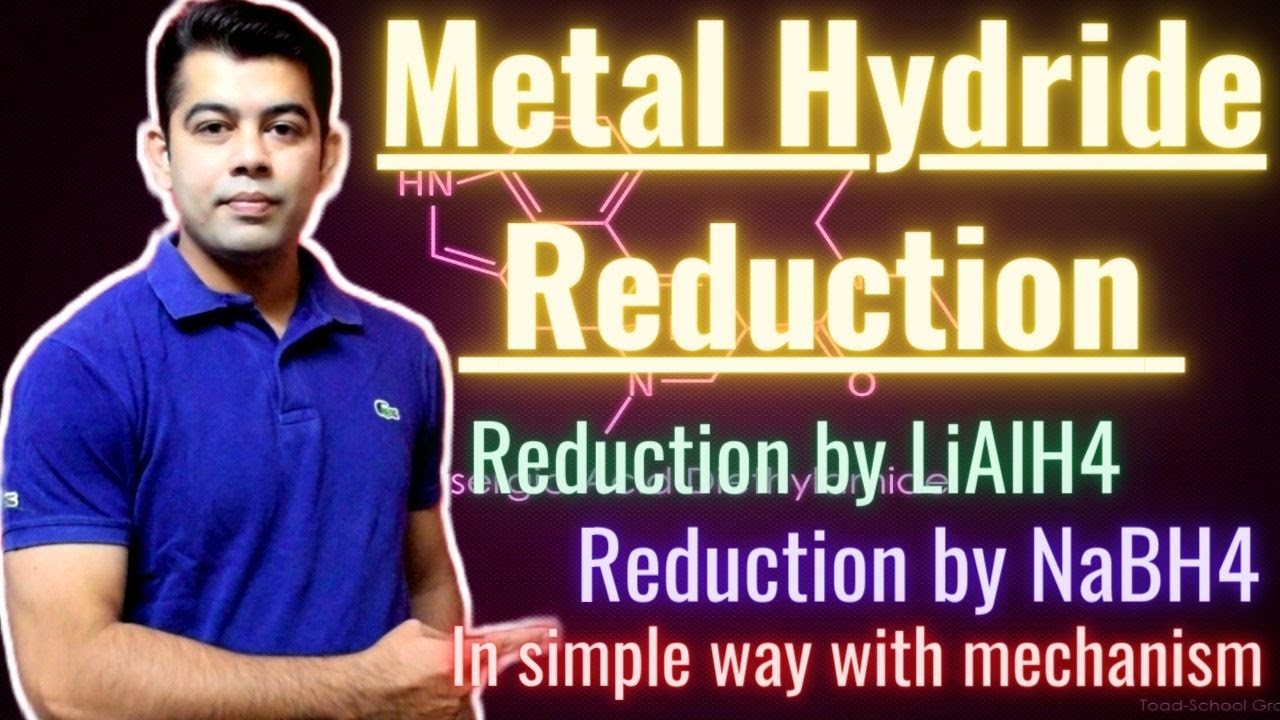 METAL HYDRIDE REDUCTION I MECHANISM I HINDI - YouTube