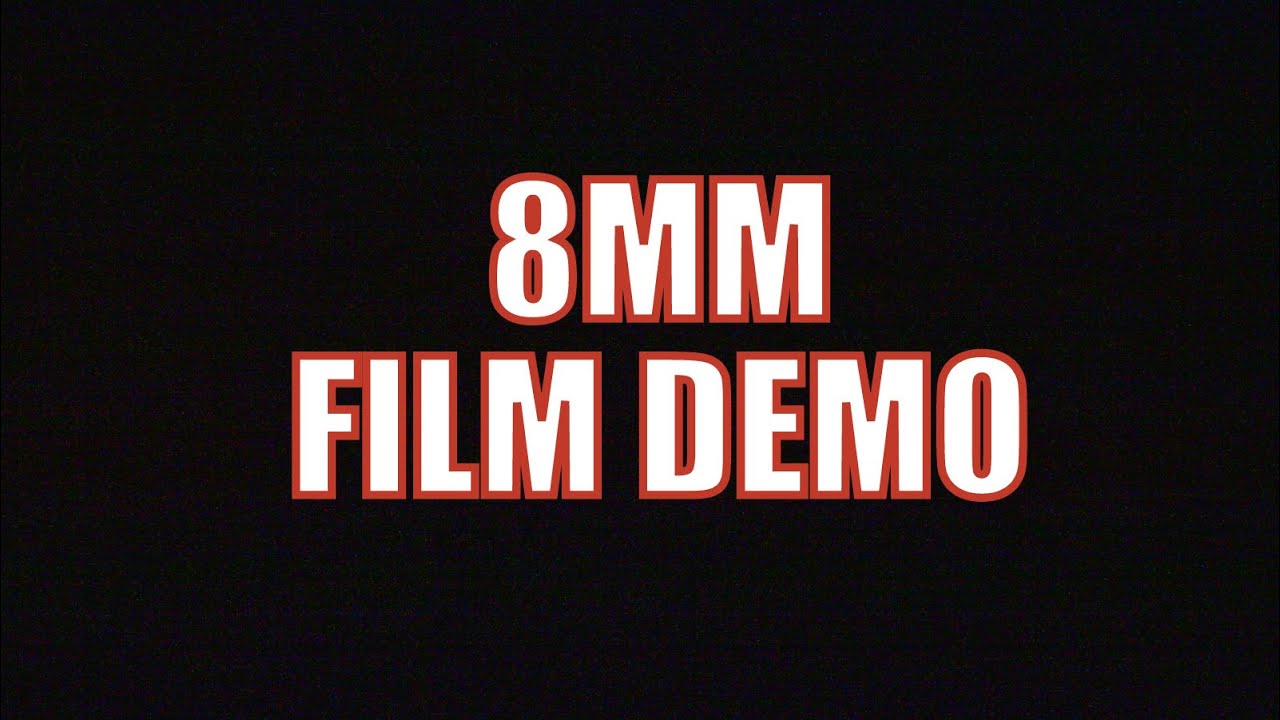 8MM FILM WS YouTube 8mm-film-ws-youtube