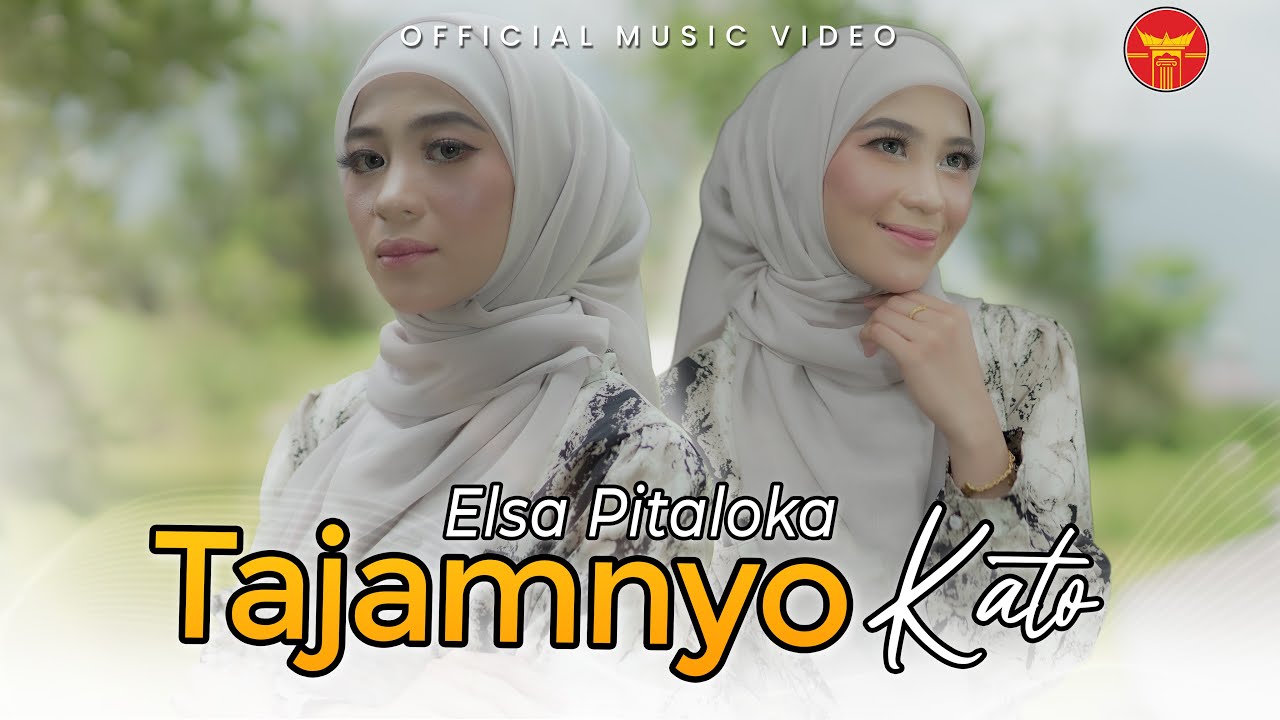 Elsa Pitaloka - Tajamnyo Kato (Official Music Video) - YouTube
