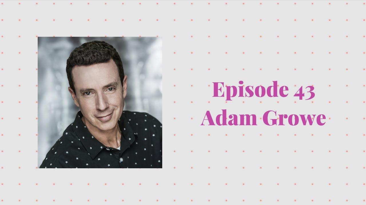Episode 43 with Adam Growe - Canada's Cash Cab Host, Entertainer ...