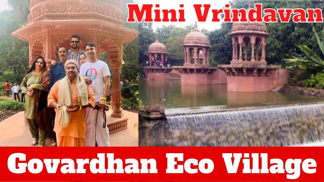 Govardhan Ecovillage Tour | Trip To Mini Vrindavan | Govardhan Eco ...