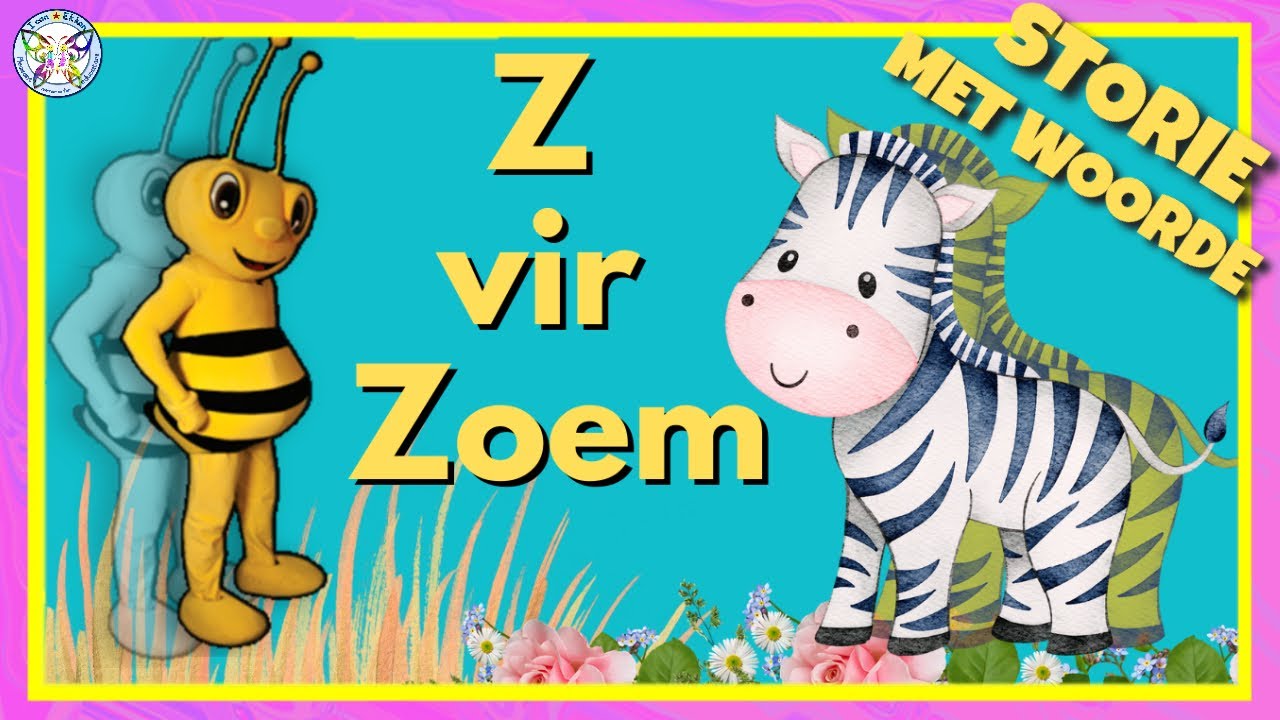 Die letter z vir kinders | Afrikaanse kinderstorie met woorde ...