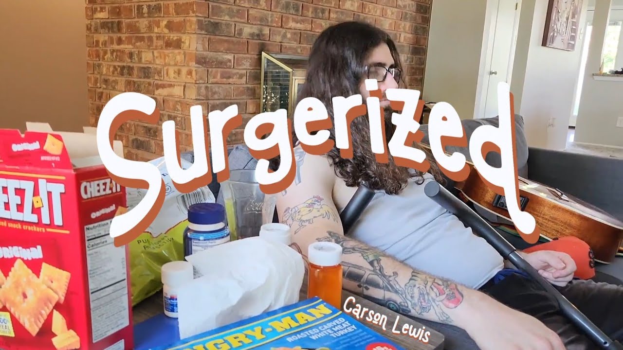 Carson Lewis - Surgerized (Official Music video) - YouTube
