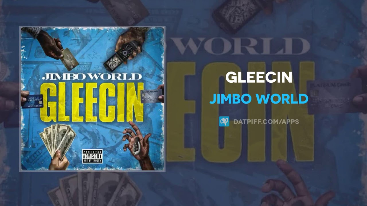 Jimbo World - Gleecin (AUDIO) - YouTube