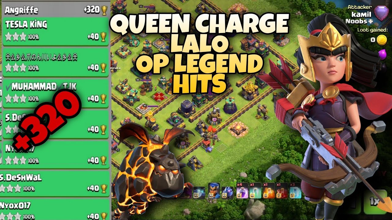 +320 legend hits! th14 Queen charge lalo! Queen charge lalo legend ...