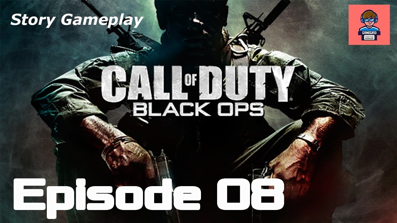 CALL OF DUTY BLACK OPS Campaign Gameplay Walkthrough Part 8 FULL GAME ...