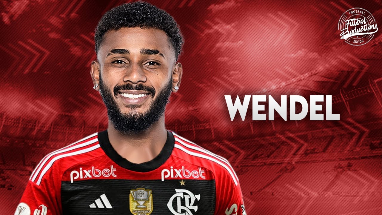 Wendel Bem vindo ao Flamengo ? 2023 | HD - YouTube