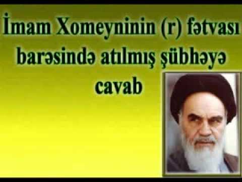Sheyx Cavid   Imam Xomeyni fetvasi  Cavab I hisse