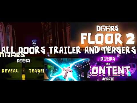 DOORS ALL TRAILERS AND TEASERS - YouTube