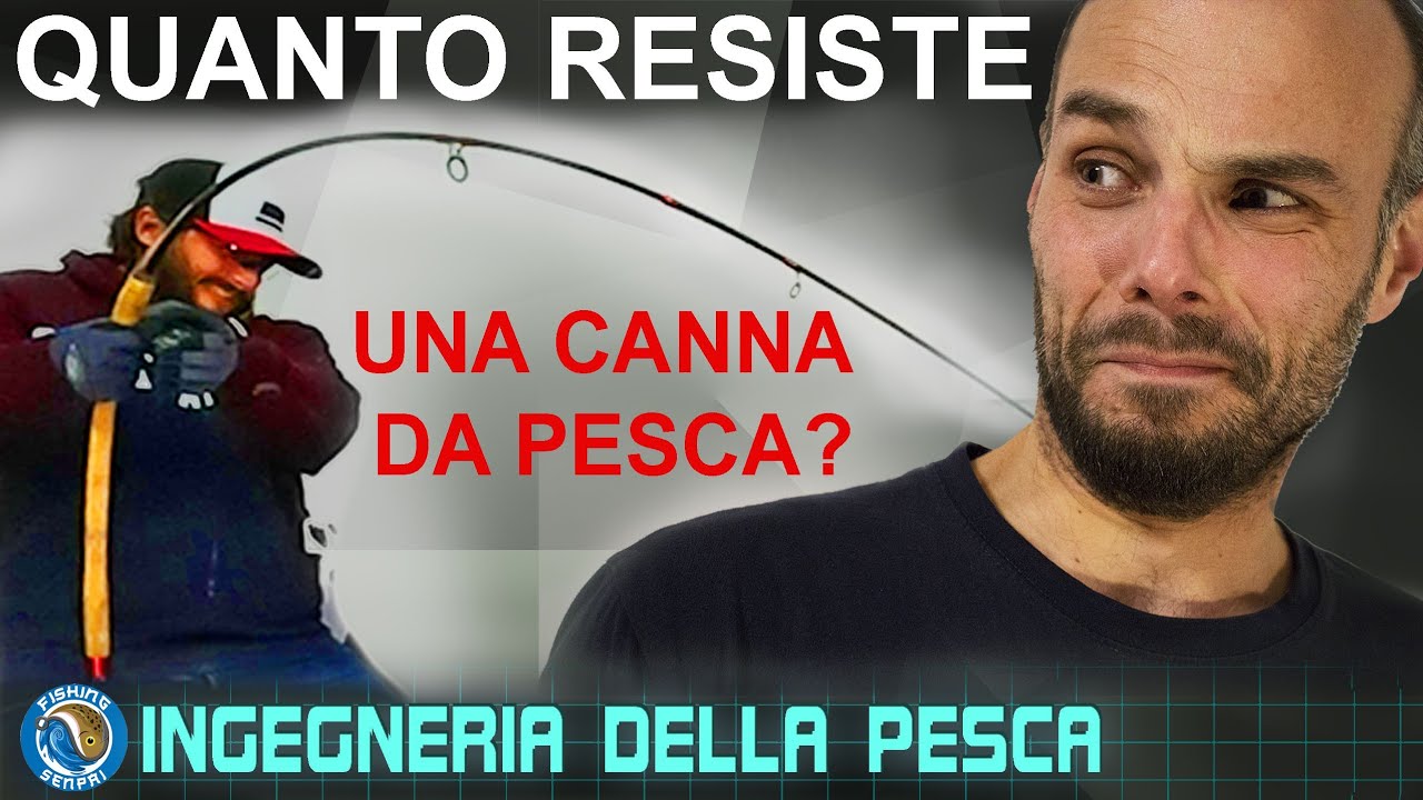 TEST CANNE DA PESCA - INGEGNERIA DELLA PESCA - YouTube