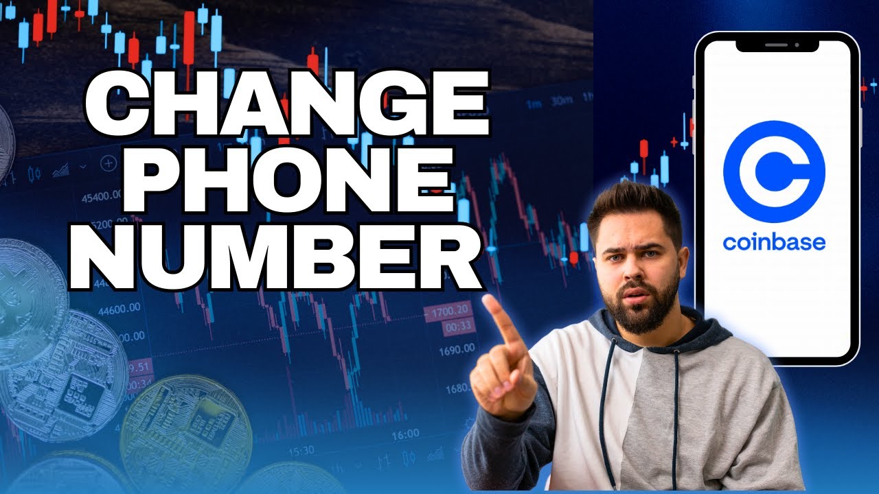 How to Change Phone Number on Coinbase 2025? - YouTube