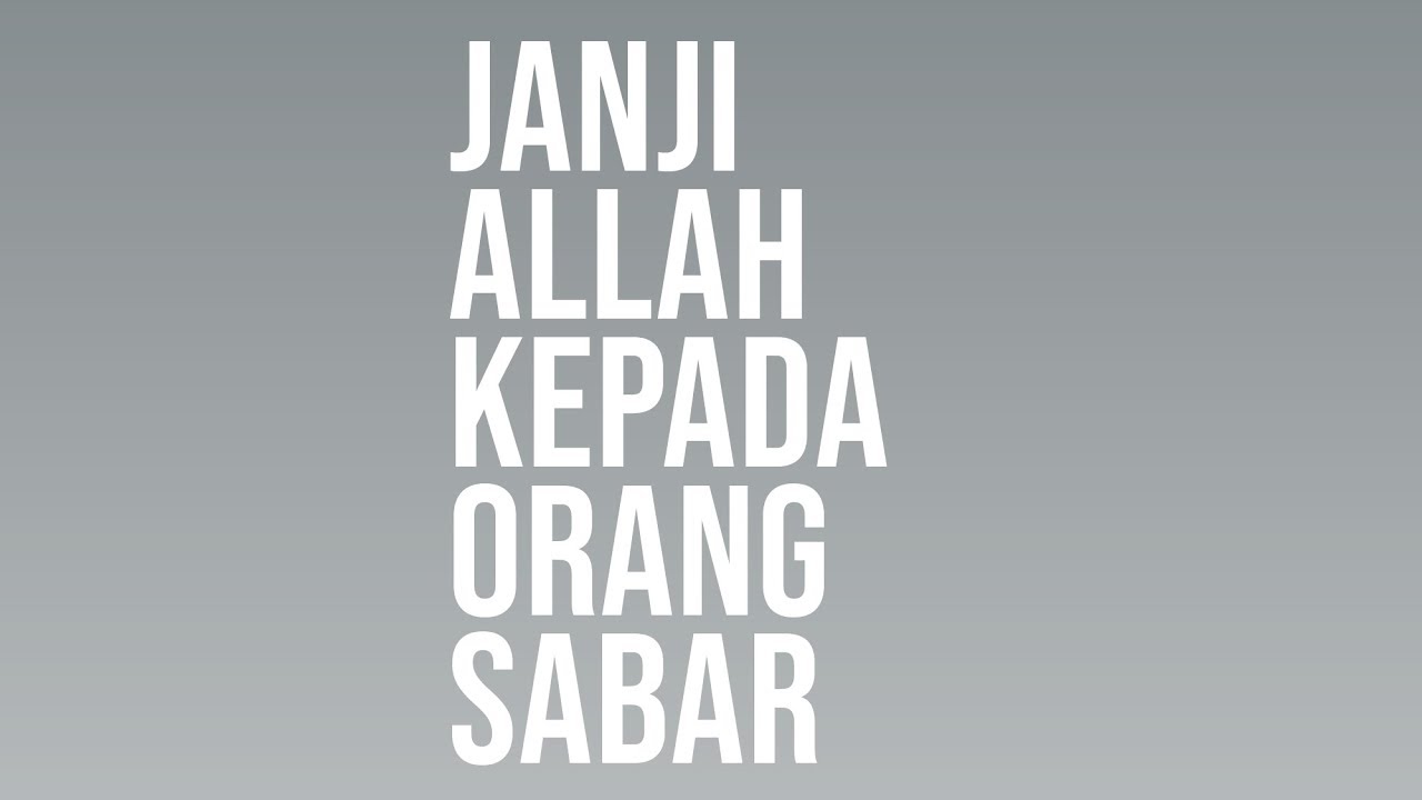 Inilah Kenapa ALLAH Mencintai Orang Sabar - YouTube