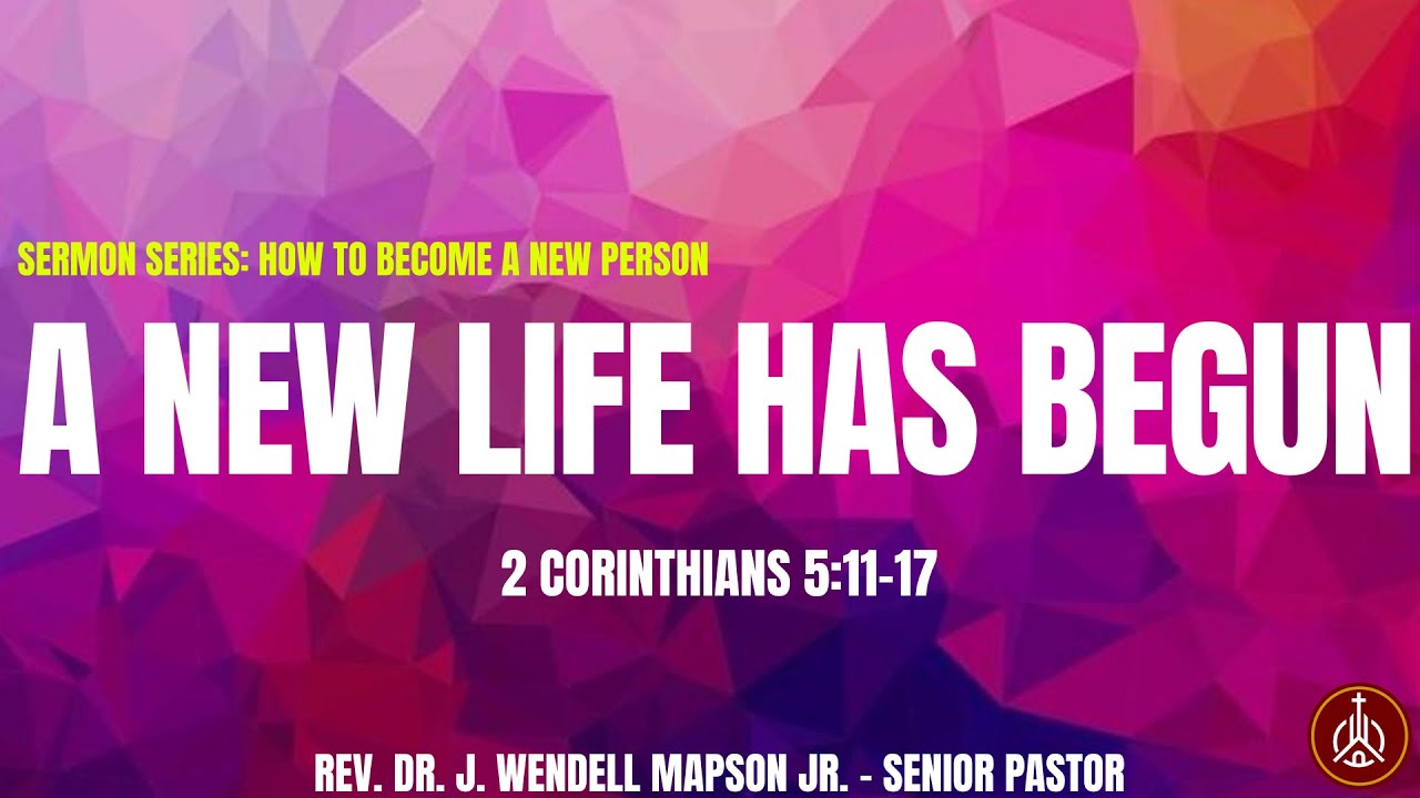 A New Life Has Begun | Pastor J.W. Mapson Jr. | Monumental Baptist ...