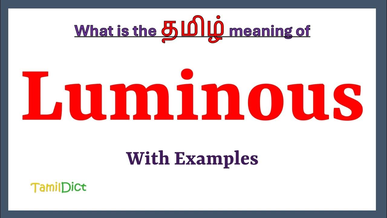 Luminous Meaning In Tamil Luminous In Tamil Luminous In Tamil luminous-meaning-in-tamil-luminous-in-tamil-luminous-in-tamil