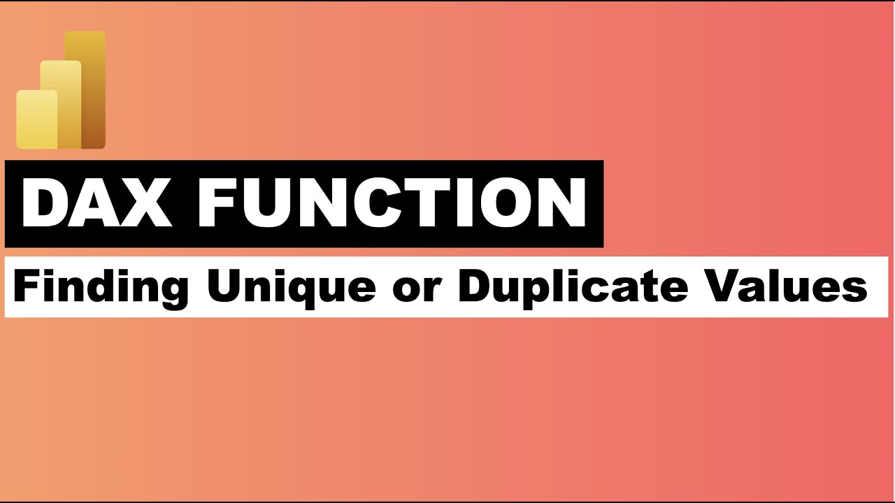 Power BI DAX Function To Find Unique Or Duplicate Values In Power BI Power BI DAX Function To Find Unique Or Duplicate Values In Power BI
