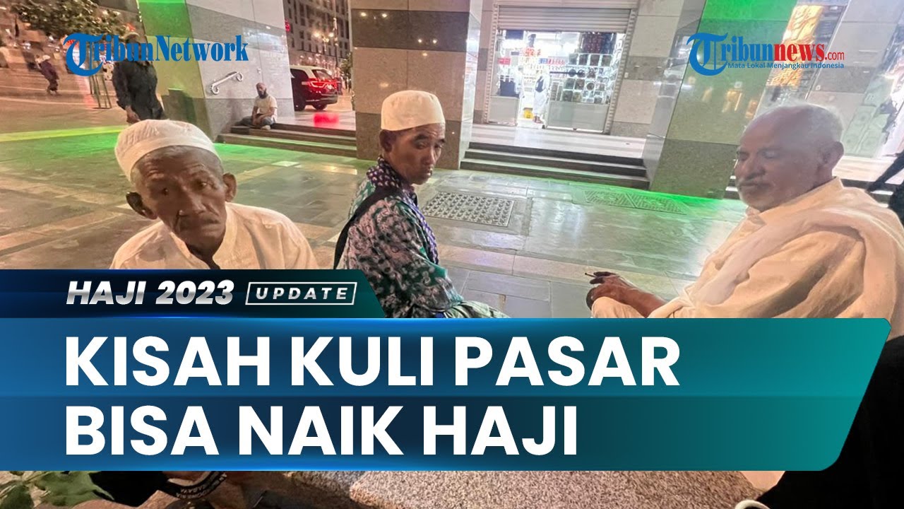 Kisah Kuli Pasar di Sampang Naik Haji, Tabung Rp 4 Ribu hingga Rp 10 ...