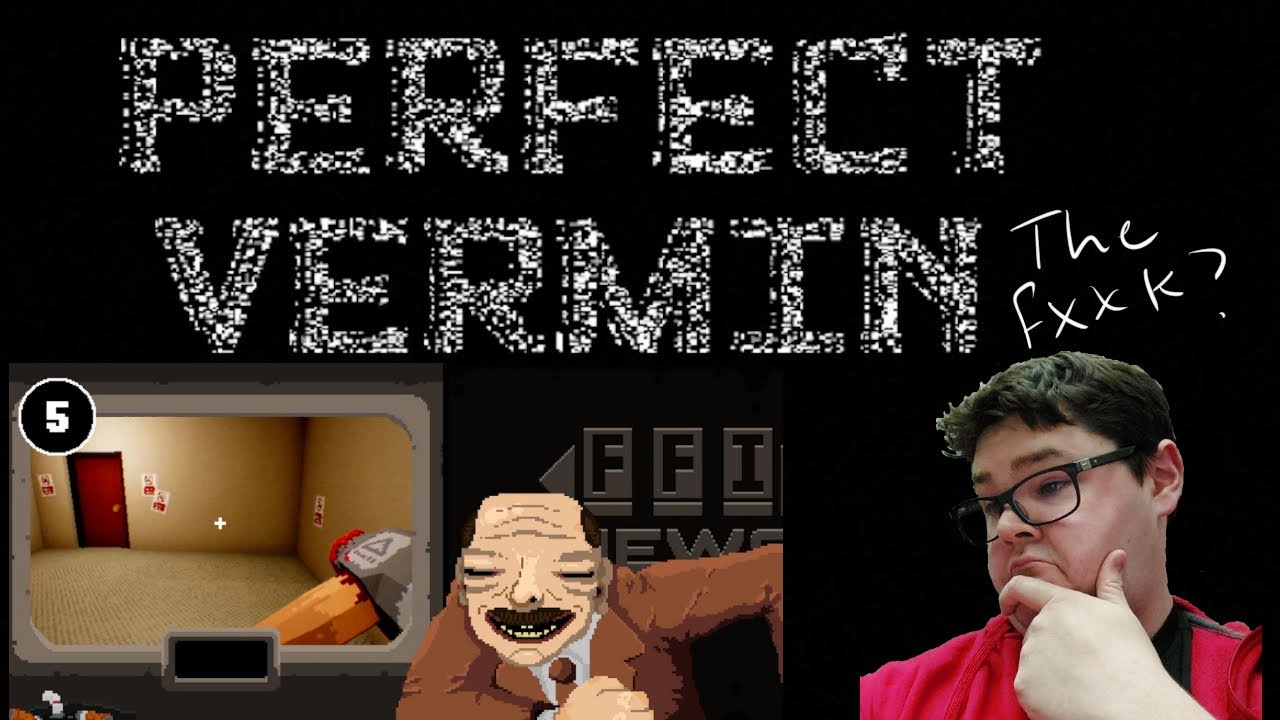 The FxxK? Perfect Vermin - YouTube